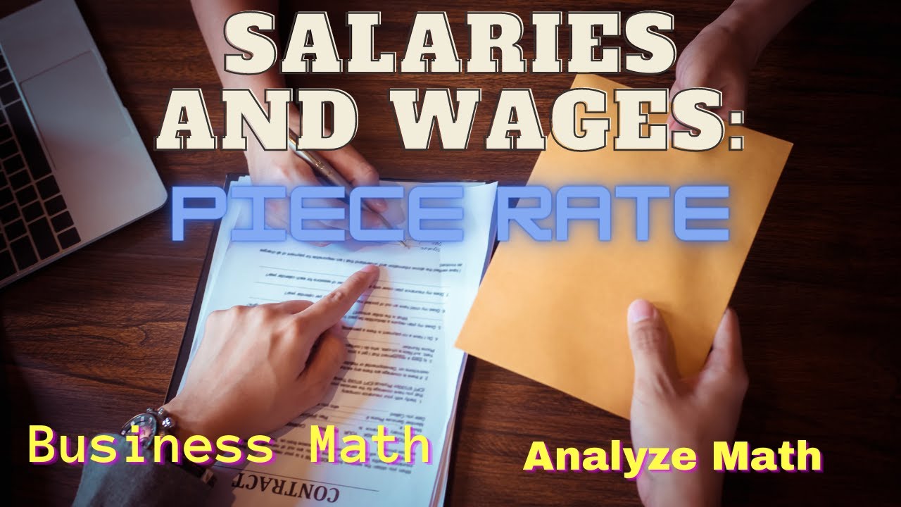 Salaries and Wages : Piece Rate - Business Math - Analyze Math - YouTube