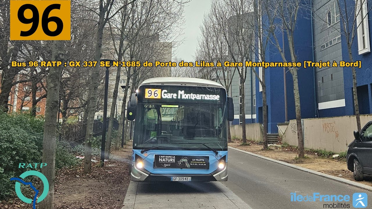 Bus 96 RATP : GX 337 SE N⁰1685 Porte des Lilas / Gare Montparnasse ...
