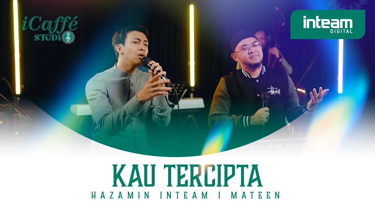 iCaffé Studio • KAU TERCIPTA by Mateen & Hazamin Inteam - YouTube