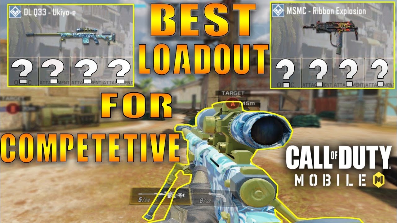 CALL OF DUTY MOBILE BEST LOADOUT FOR COMPETITIVE TOURNAMENTS - YouTube