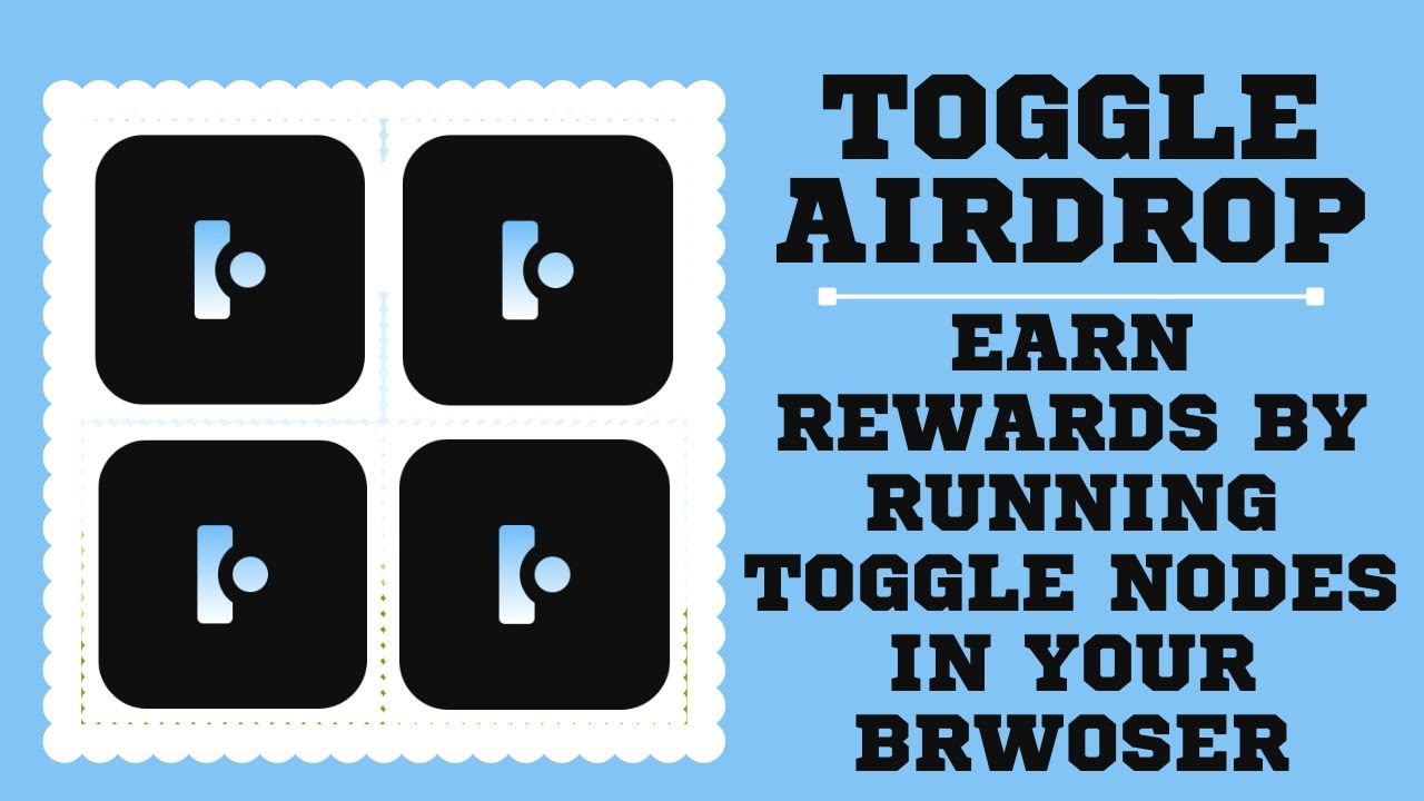 Toggle Airdrop Full Guide | Same Like GRASS and NodePay | Run Free ...