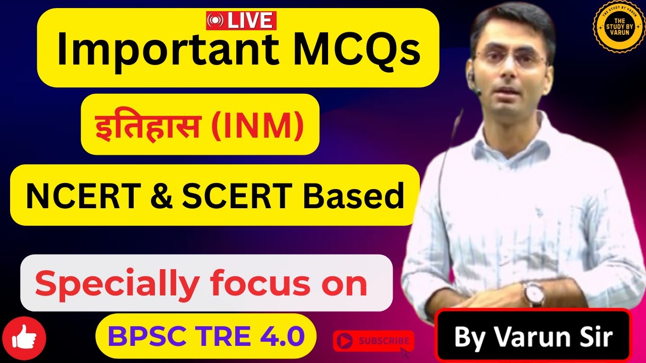Important MCQs | NCERT and SCERT | History (INM) | BPSC,BPSC TRE 4.0 ...