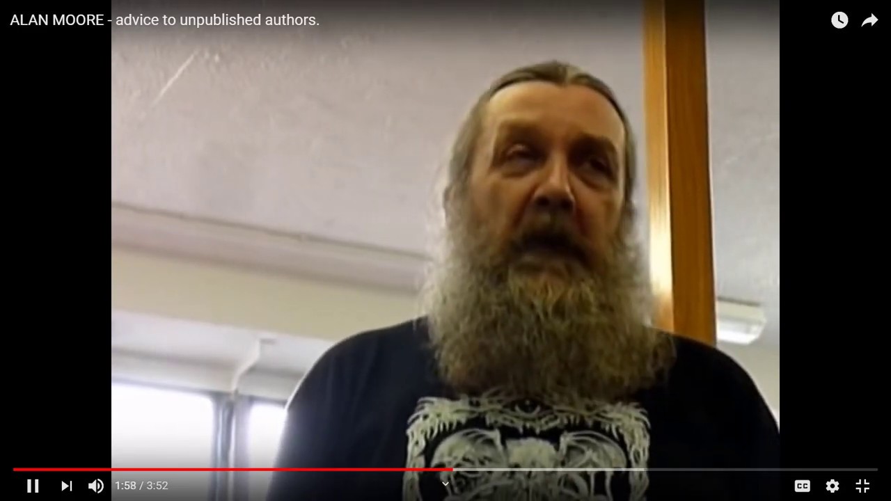 Alan Moore says "Write Every Day ....Publish yourself." - YouTube