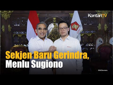 Rekam Jejak Sugiono, Sosok Menlu yang Menjadi Sekjen Baru Partai Gerindra | Kontan News