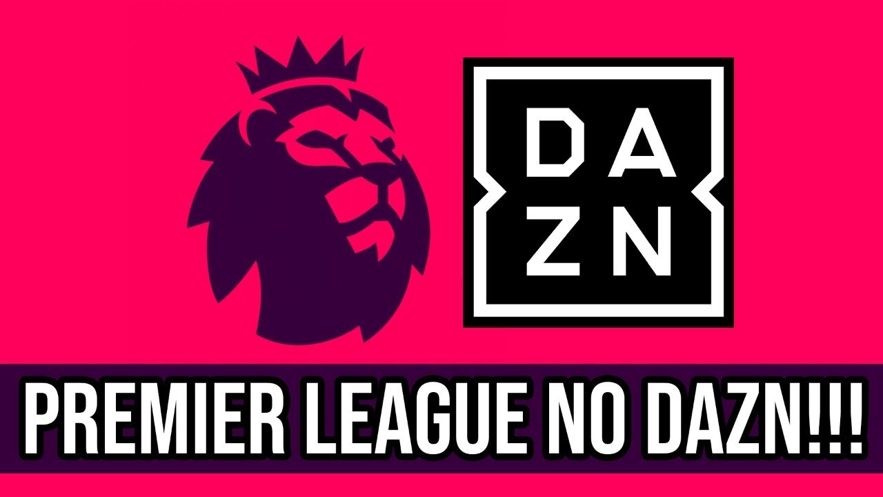 ESPN sublicencia Premier League à DAZN por 3 anos | Entenda como será a ...