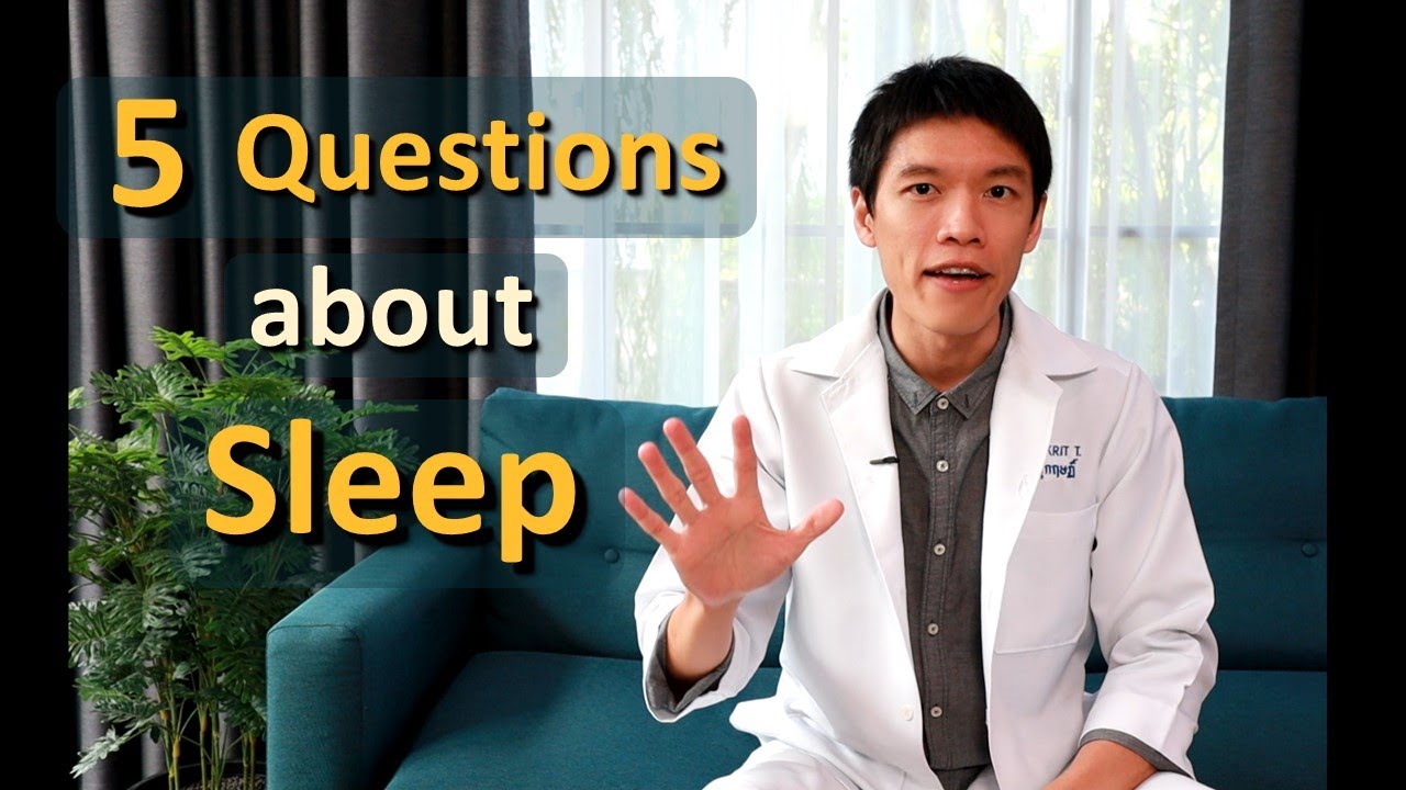 5 Questions about Sleep. - YouTube