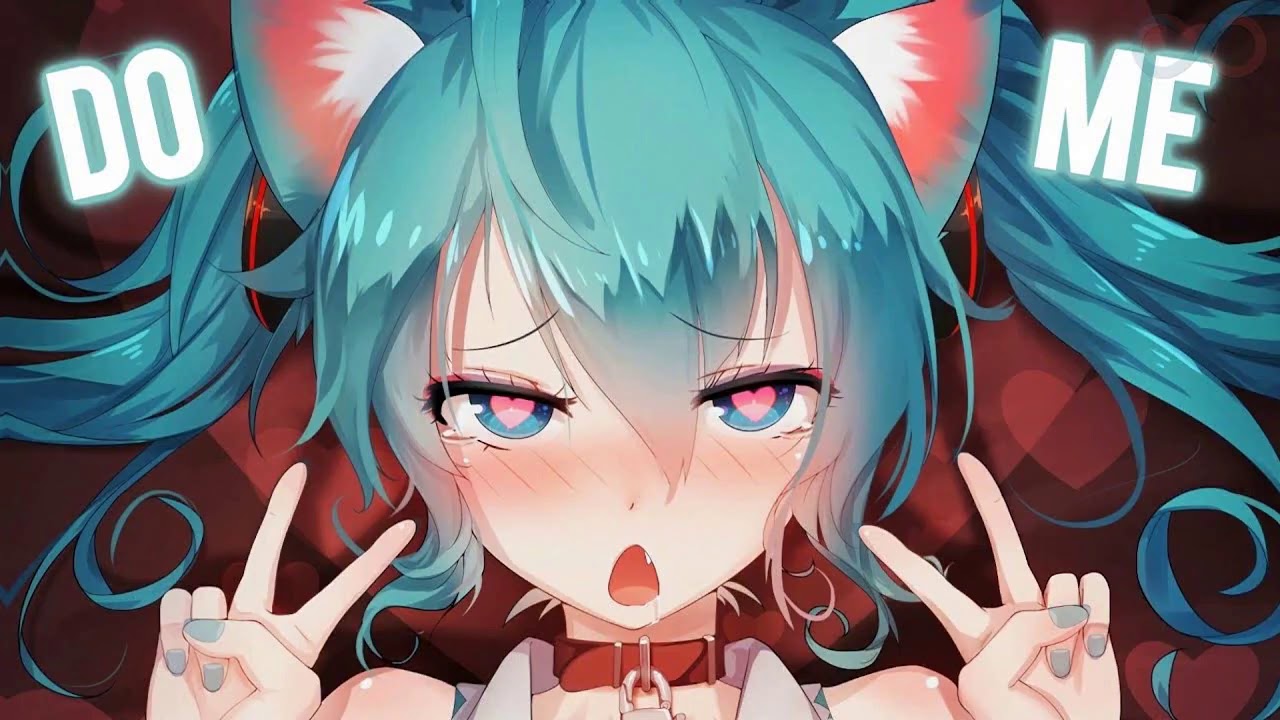 Nightcore - Do Me (10 Hours) - YouTube