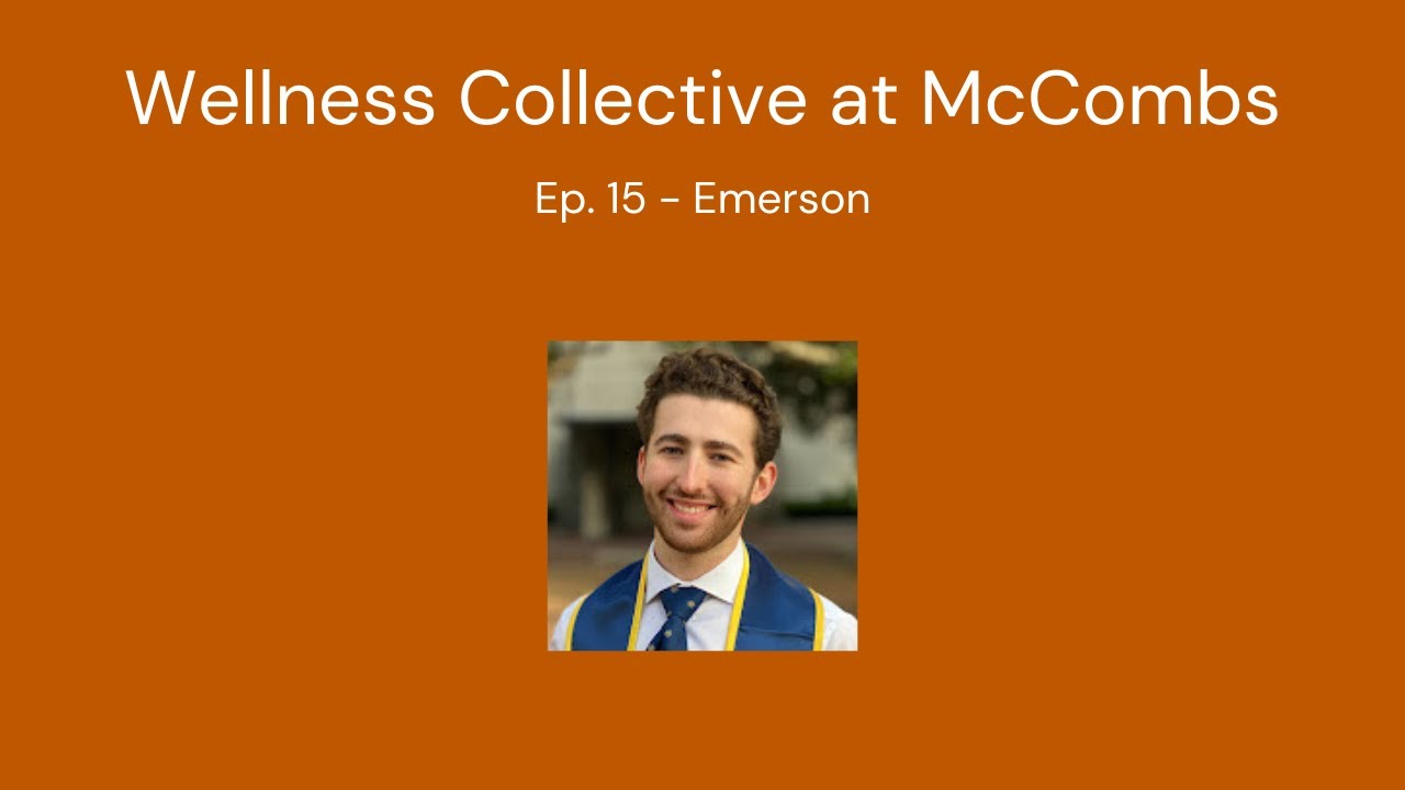 Wellness Collective at McCombs Ep. 15 – Stand-Up Comedy and Wellness ...