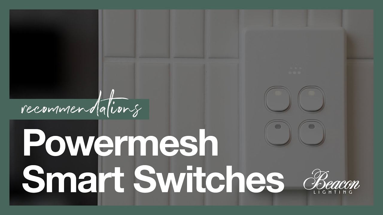 Recommendations: Powermesh Smart Switches - YouTube