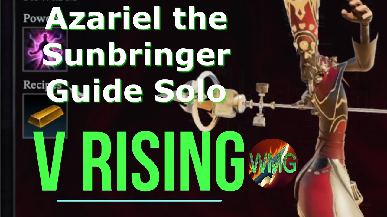 V Rising Azariel the Sunbringer Guide Solo - YouTube