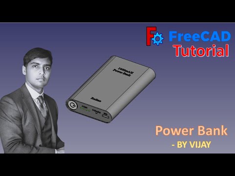 FreeCAD Tutorial : How to make a Power Bank || By Vijay #freecad #cad ...