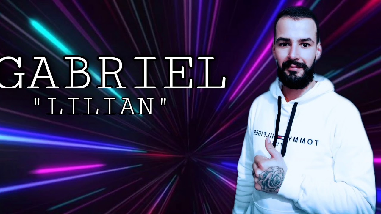GABRIEL- LILIAN - YouTube