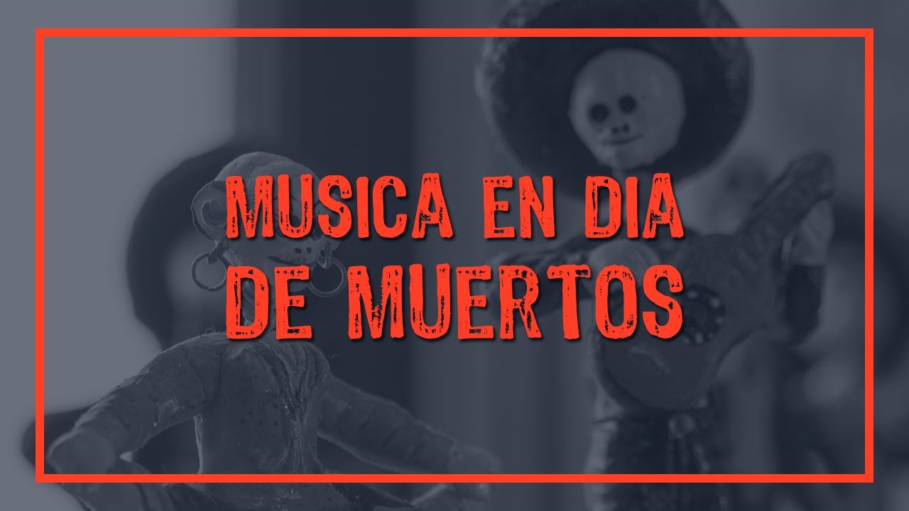 T4. E75: La Música del Día de Muertos - YouTube Music