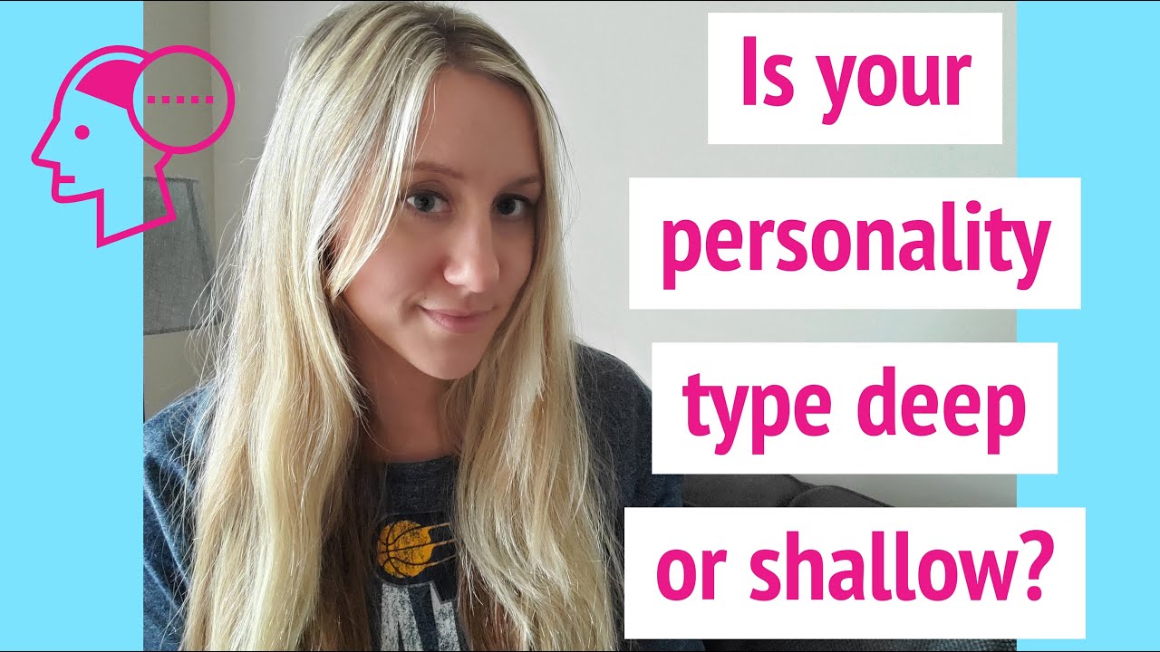 MBTI- Is Your Type Deep Or Shallow? - YouTube