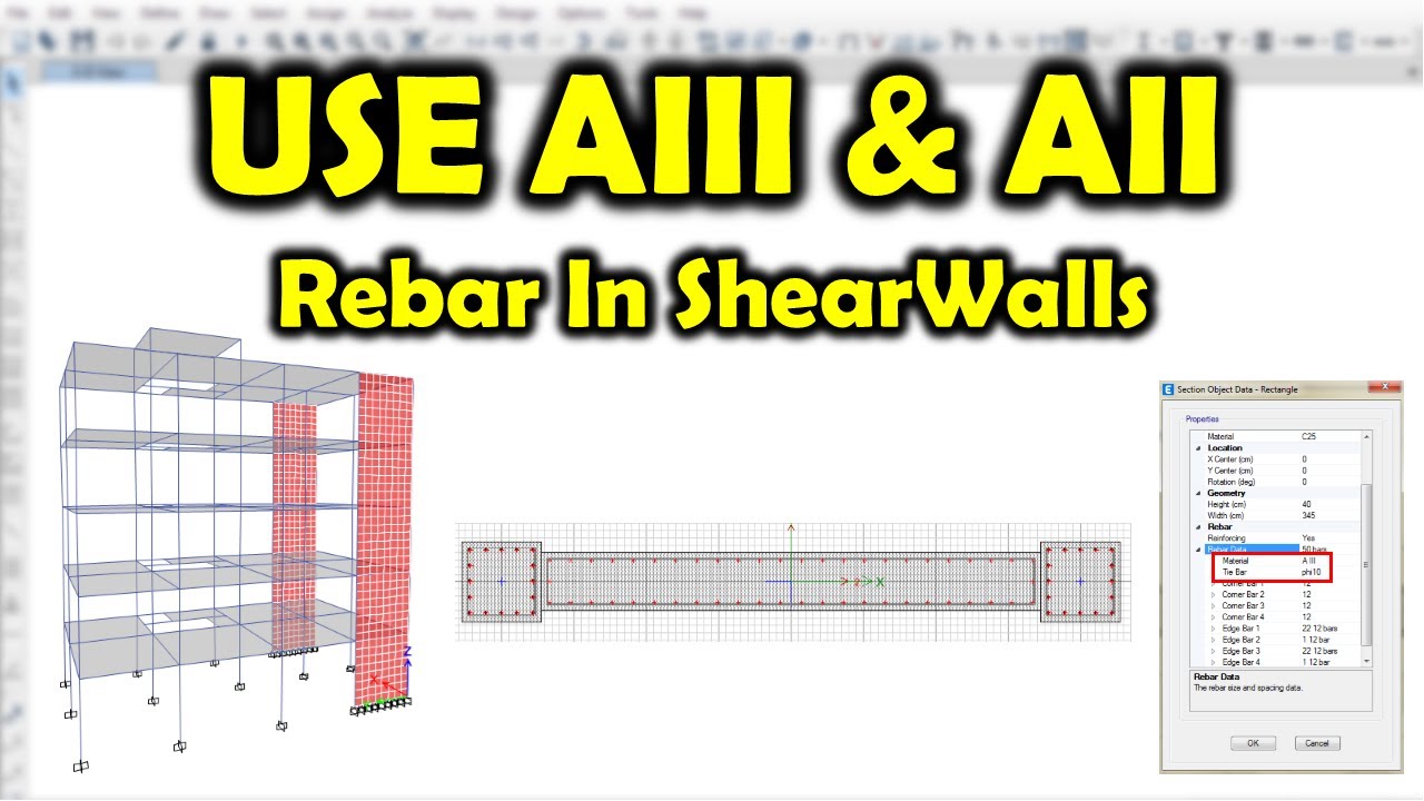 How To Use Two Type Of Rebar Materials (AIII & AII) In Shear Walls ...