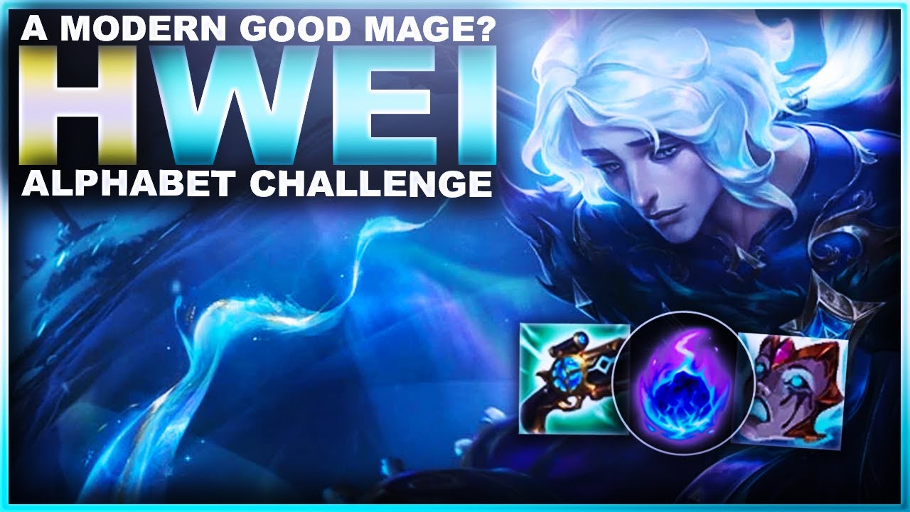 A MODERN GOOD MAGE? HWEI - Alphabet Challenge | League of Legends - YouTube