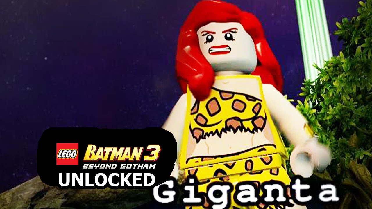 LEGO Batman 3: Beyond Gotham - How to Unlock Giganta + Review - YouTube