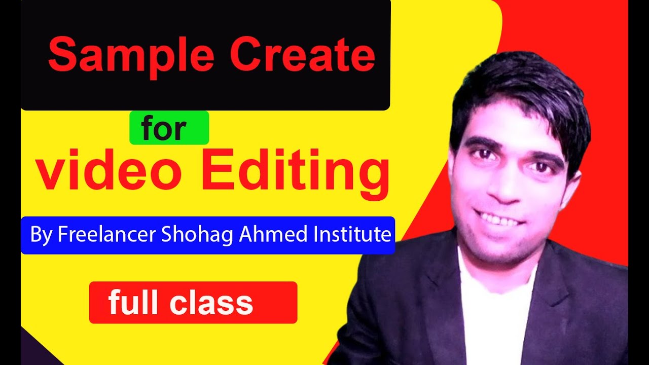 Video Editing Sample Create by Freelancer Shohag Ahmed Institue - YouTube