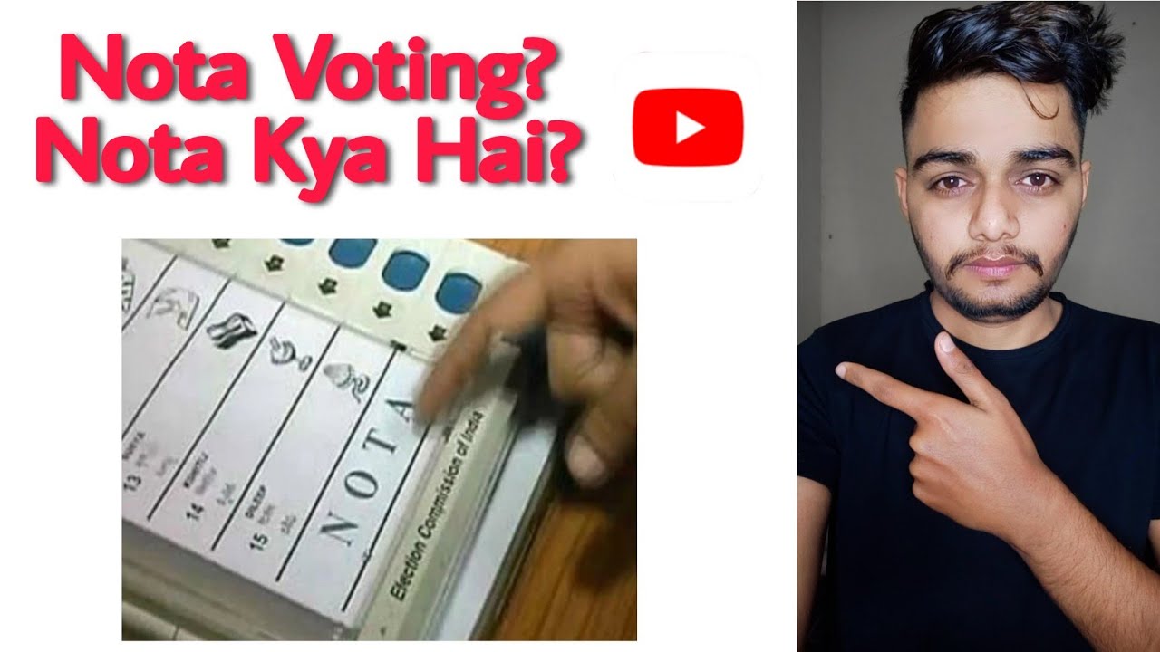 NOTA Voting In India Information About NOTA - Chetansays - YouTube