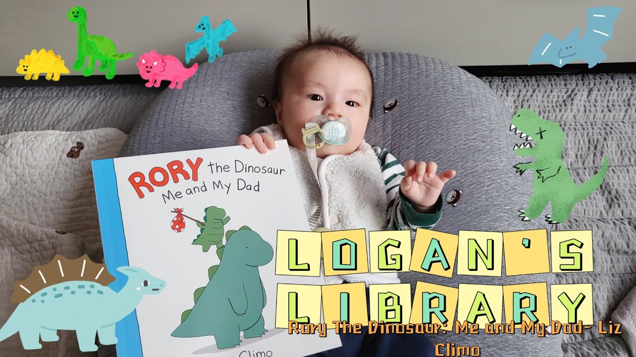 Logan's Library: Rory The Dinosaur, Me and My Dad-Liz Climo - YouTube