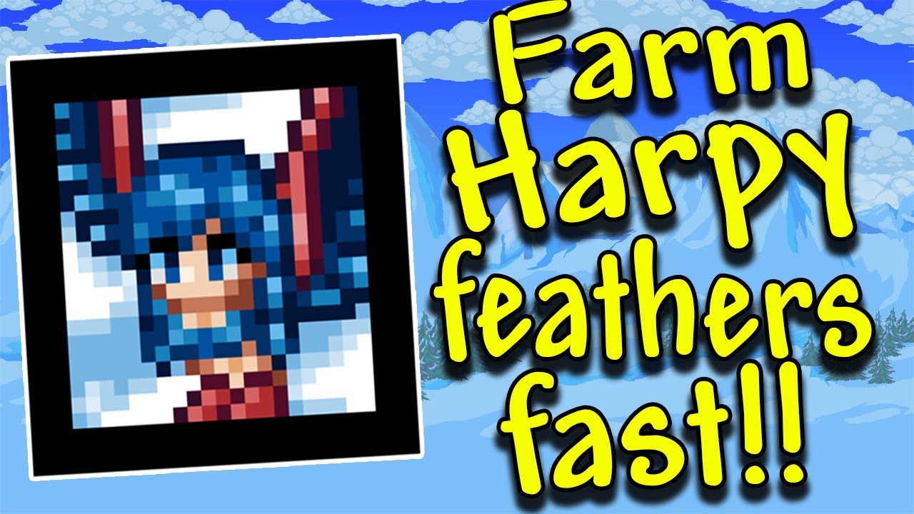 Terraria How To Farm Harpy Feathers FAST! - YouTube