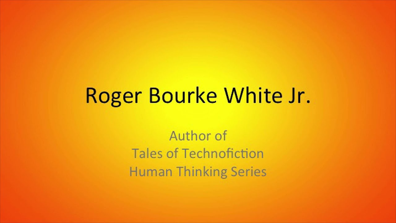 About the Author -- Roger Bourke White Jr. - YouTube
