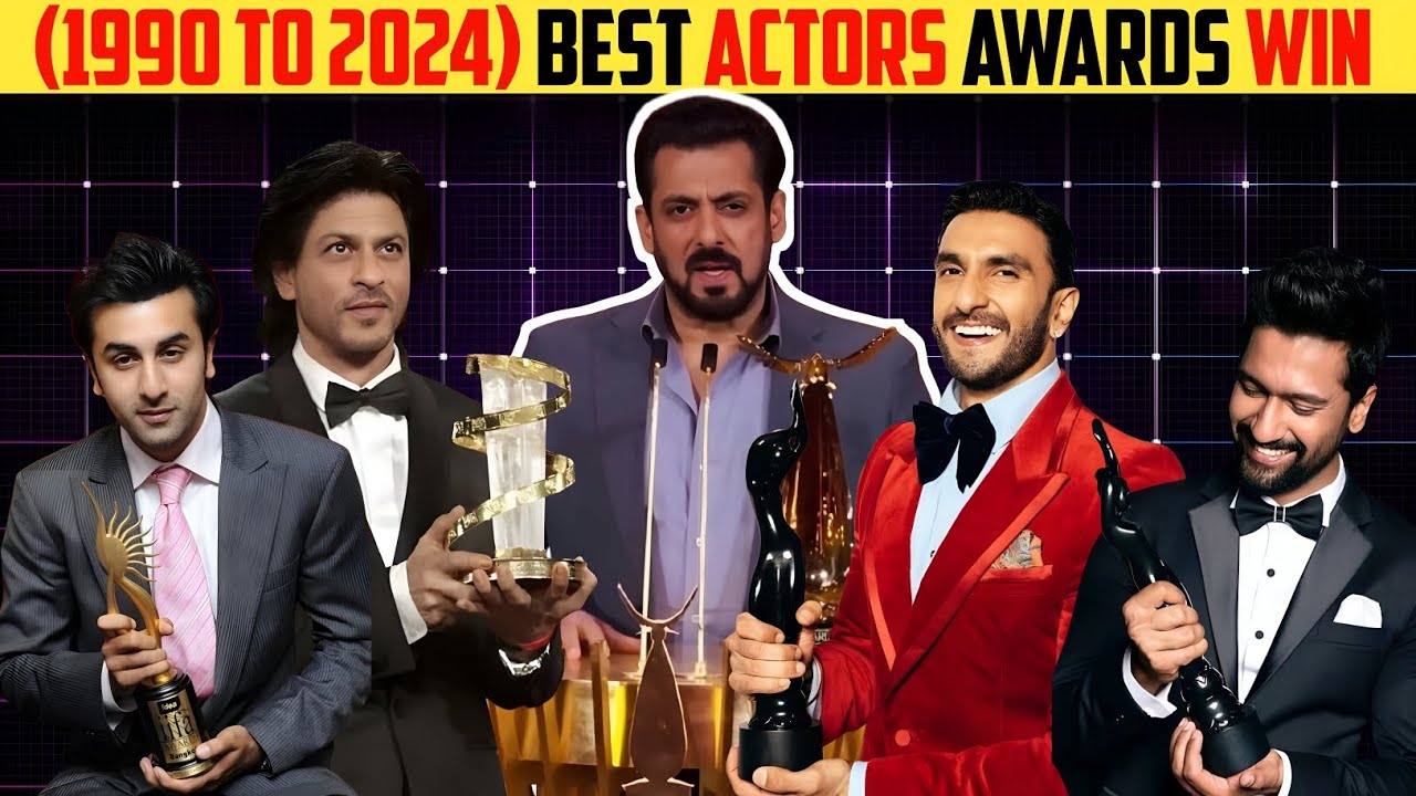 Best Actors Awards Win (1990 To 2024), Best Actor Awards List, Top ...