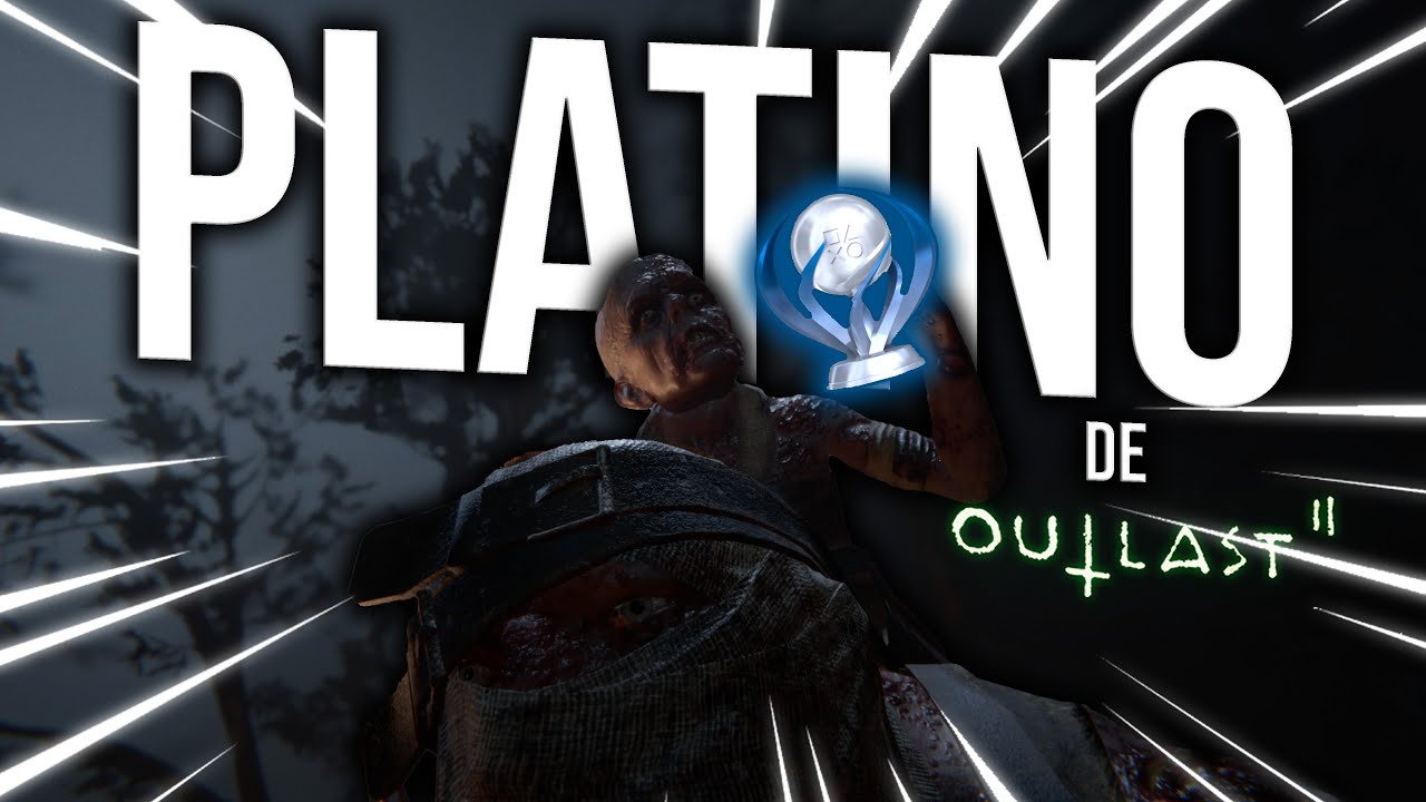 El PLATINO de OUTLAST 2 me PROVOCÓ ANSIEDAD!! - YouTube