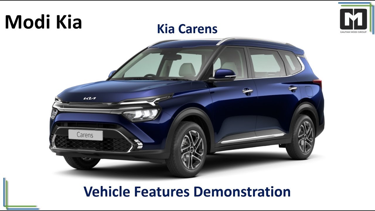 Kia Carens - From a Different World @ Modi Kia - Gautam Modi Group ...