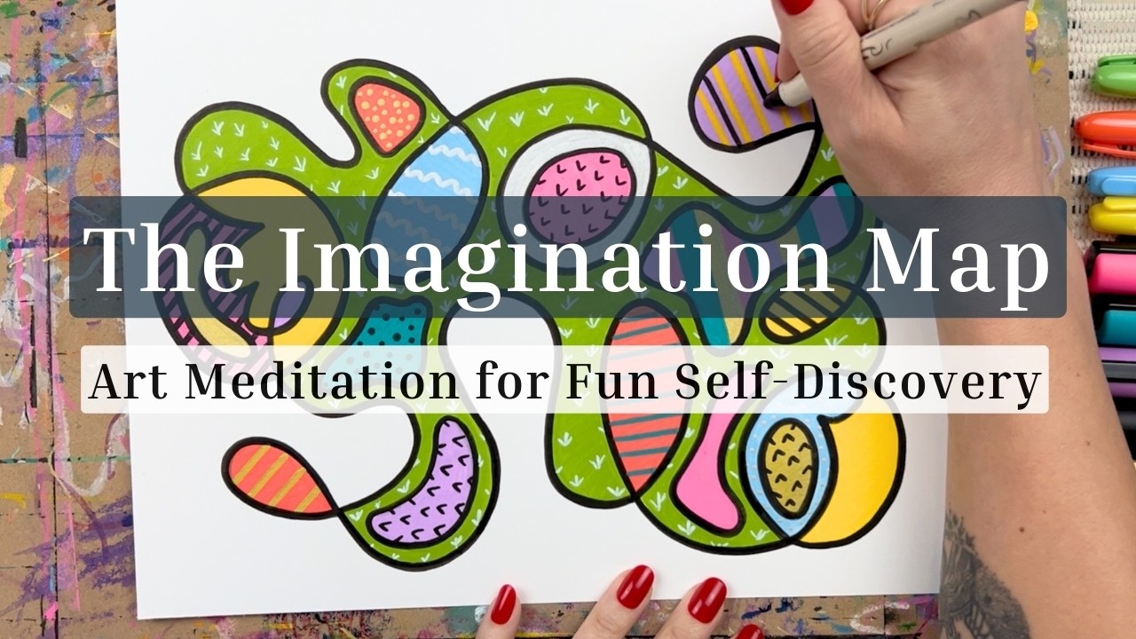 The Imagination Map: An Art Meditation for Creative Play - YouTube