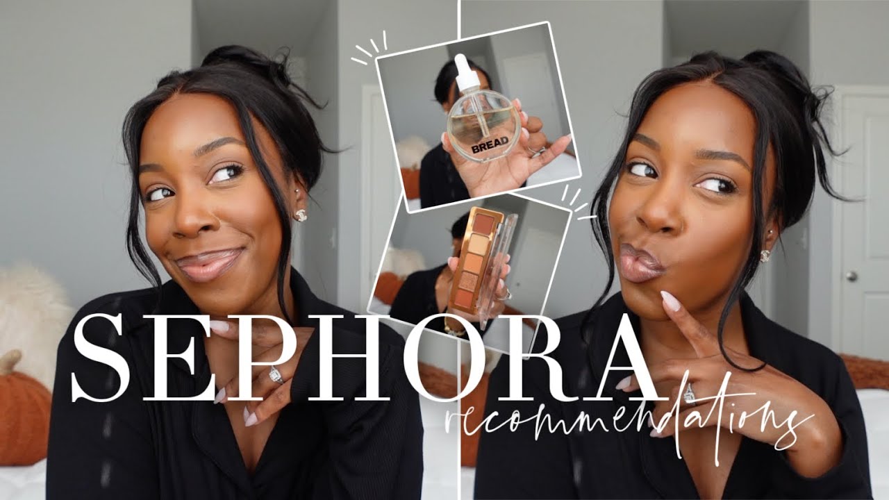 SEPHORA RECOMMENDATIONS *FALL 2022* | Andrea Renee - YouTube