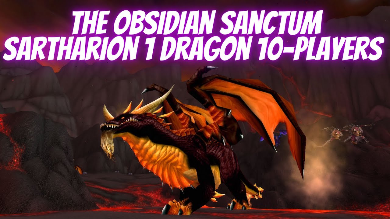 Sartharion Twilight Assist (10 player) 1 Dragon The Obsidian Sanctum ...