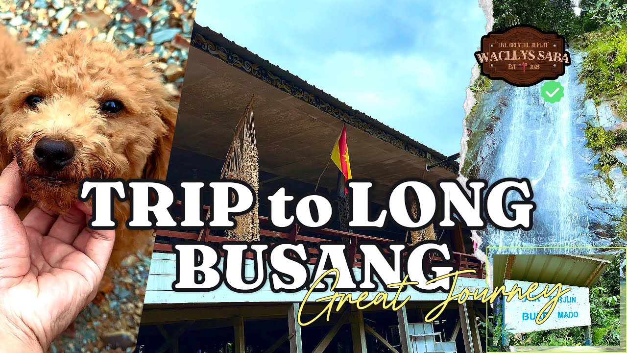 Trip to Long Busang | Great Experience | 6 Hour Journey Kapit to Long ...
