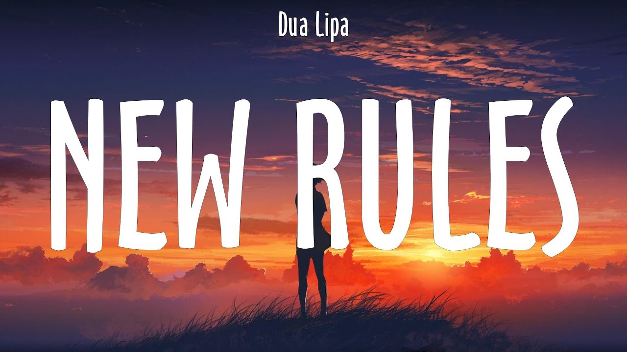 Dua Lipa ~ New Rules # lyrics # Maroon 5 ft. Wiz Khalifa, Zedd ft. Jon ...