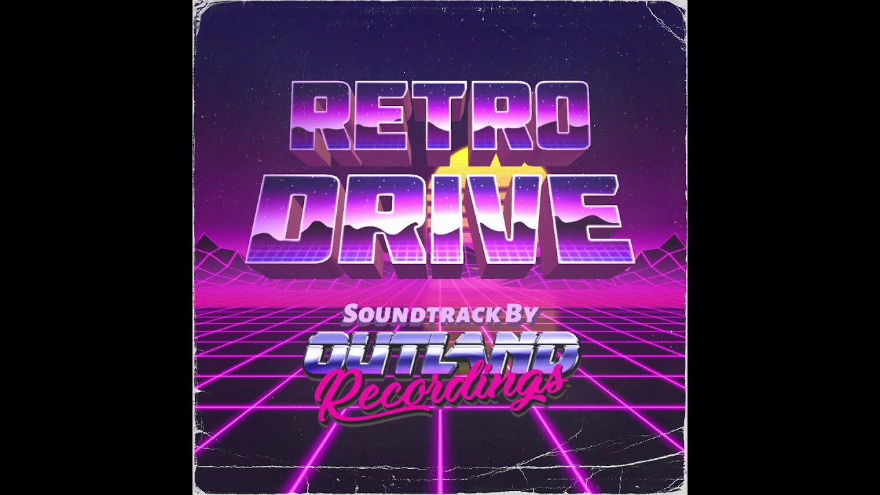 Retro Drive : The Soundtrack (Full Album) [Synthwave / Retrowave] - YouTube