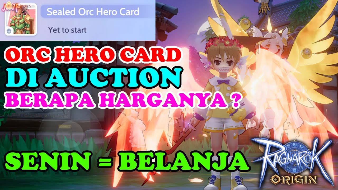 ORC HERO CARD DI AUCTION! BERAPA HARGANYA? SENIN = BELANJA! Ragnarok ...