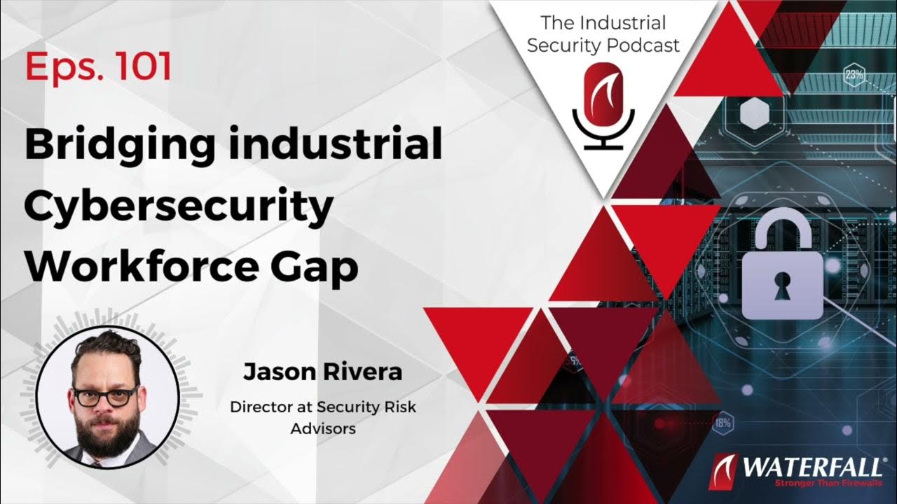 Bridging Industrial Cybersecurity Workforce Gaps Industrial Security