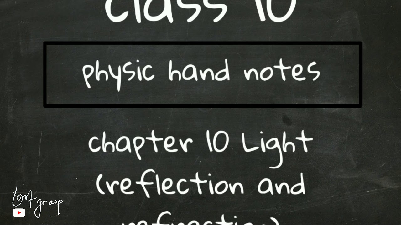 Chapter 10 Light hand written short notes - YouTube