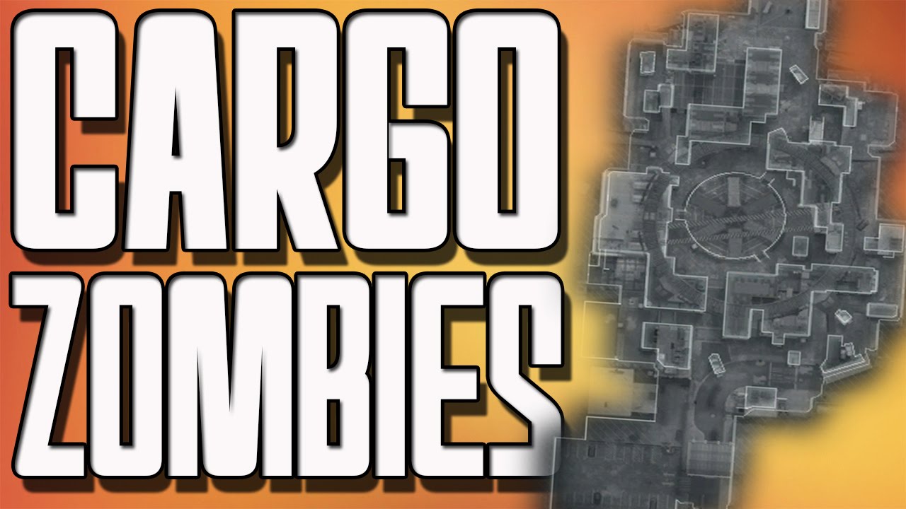 BLACK OPS 2 CARGO ZOMBIES ★ "Call of Duty Custom Zombies" - YouTube