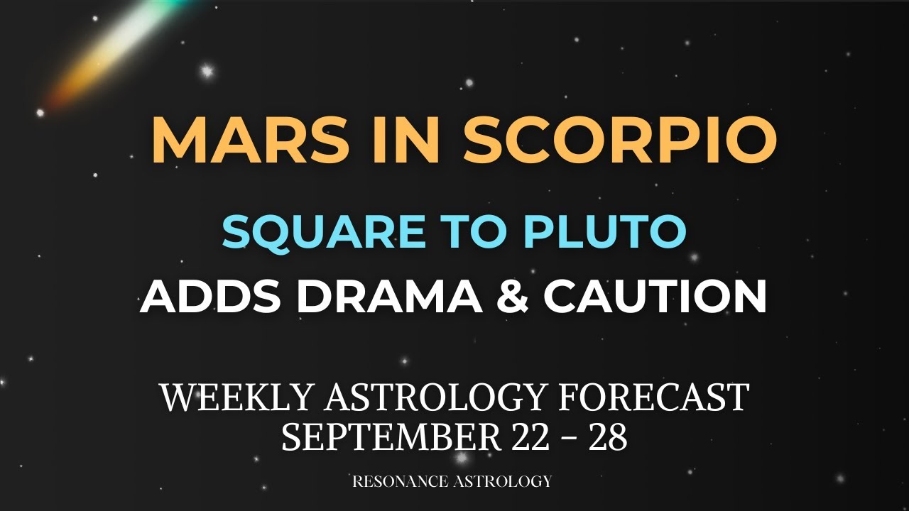 Mars Enters Scorpio + Autumn Equinox | Weekly Astrology, Sept 22–28 ...