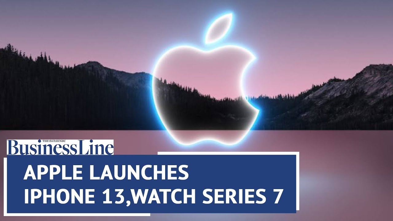 Apple launches iPhone 13, Watch Series 7 - YouTube