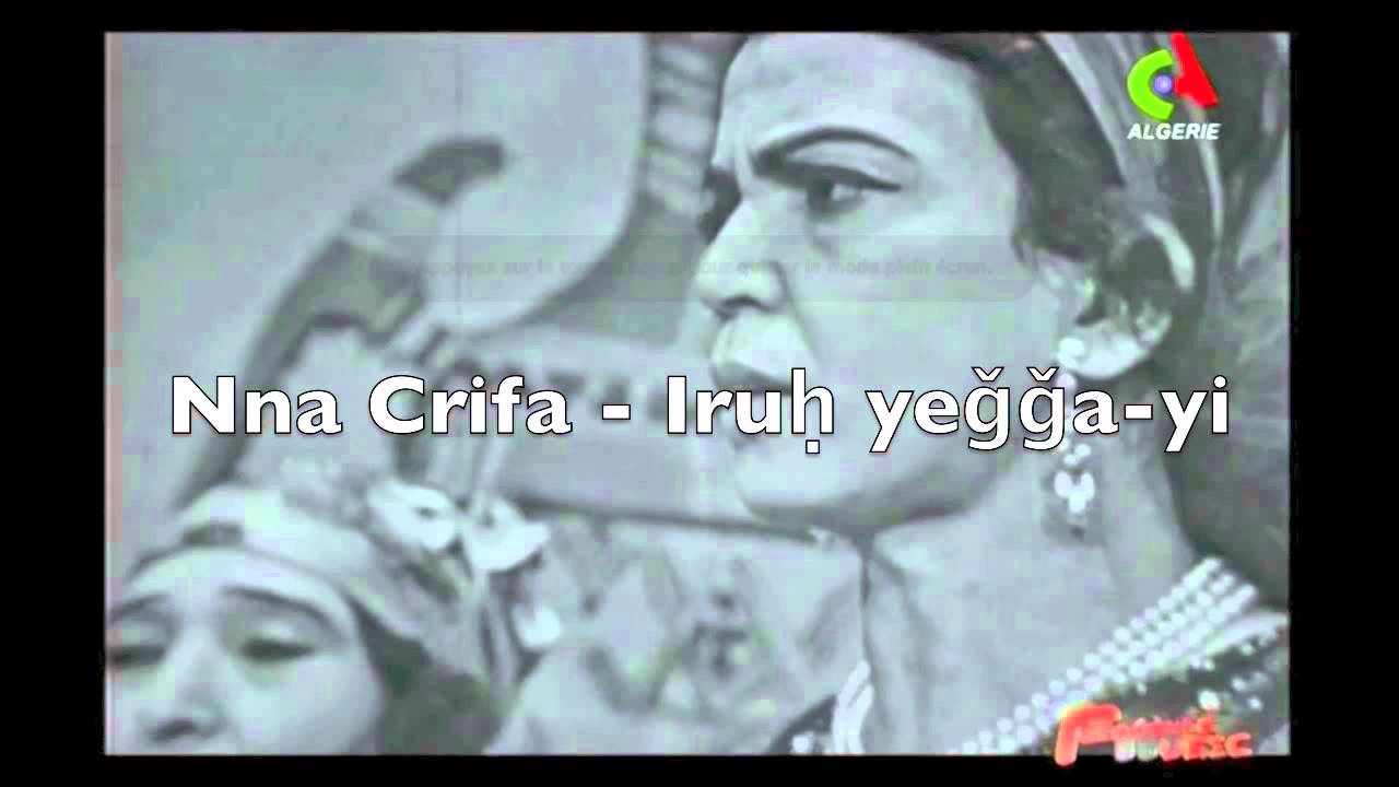 Cherifa - Nna Crifa- Iruḥ yeǧǧa yi - YouTube