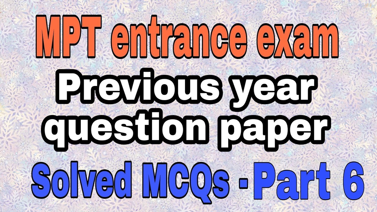 MPT entrance exam question paper l solved MCQs l Master in ...