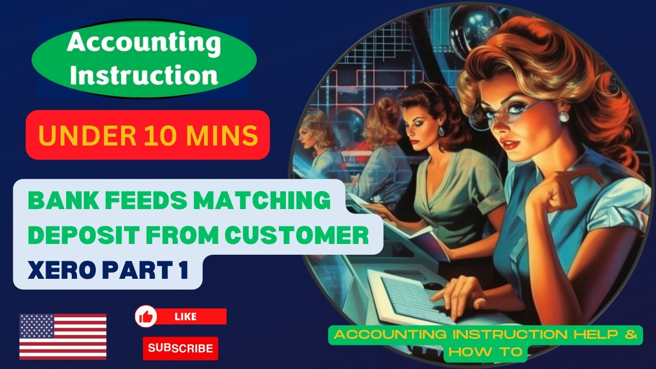 Bank Feeds Matching Deposit From Customer Xero Part 1 - YouTube