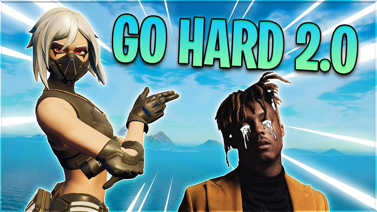 Fortnite Montage - "GO HARD 2.0" (Juice Wrld) - YouTube