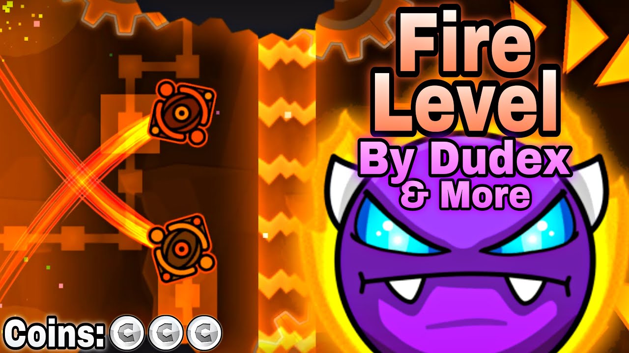 Fire Level by Dudex & More (Easy Demon) | Geometry Dash [2.2] - YouTube