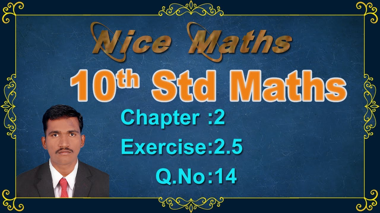 Tamil Nadu New Syllabus 10th Maths Exercise 2 5 Q No 14 YouTube tamil-nadu-new-syllabus-10th-maths-exercise-2-5-q-no-14-youtube