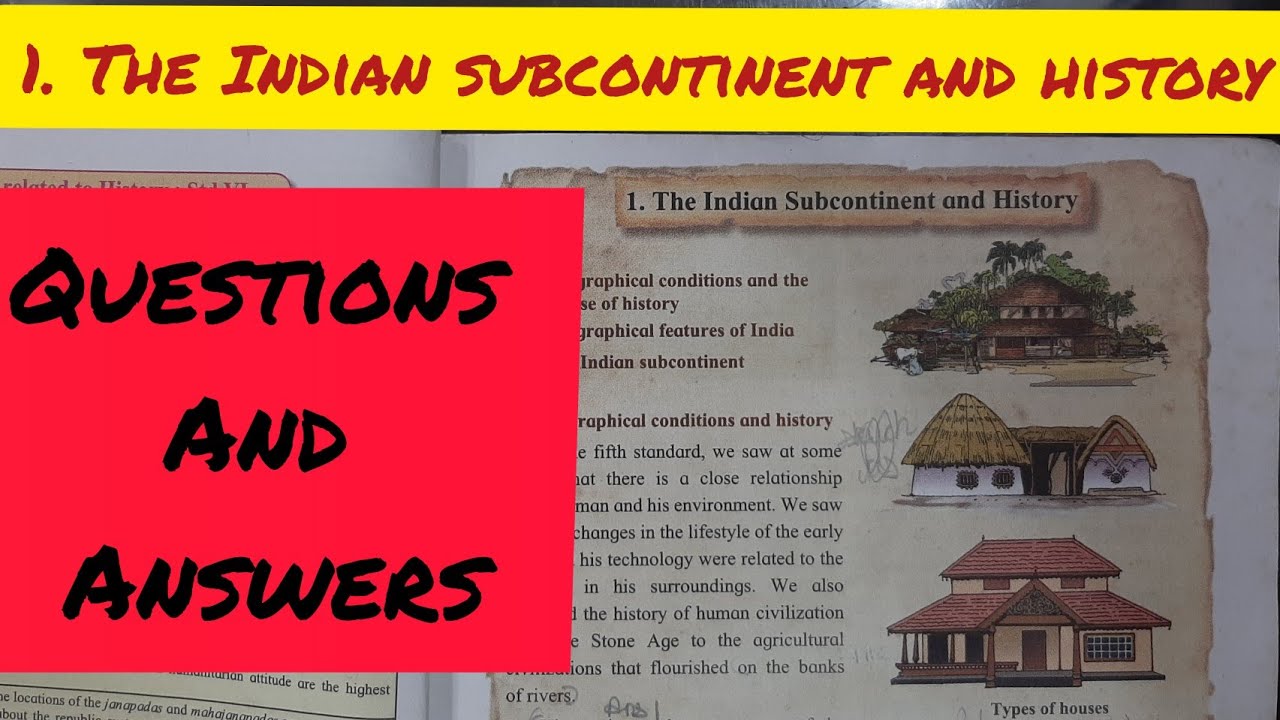 1. THE INDIAN SUBCONTINENT AND HISTORY QUESTIONS AND ANSWERS/EXERCISE ...