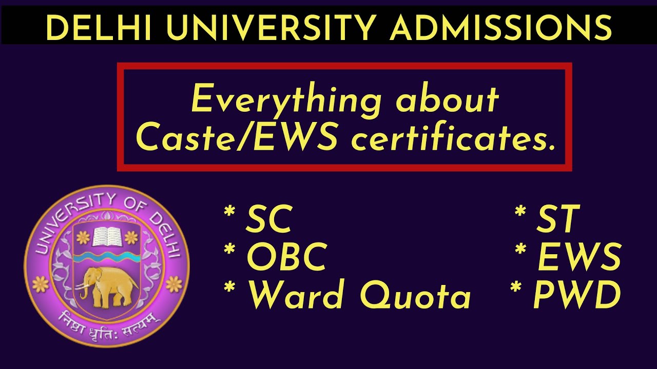 Delhi University Admissions || Caste Certificates || EWS || How to ...