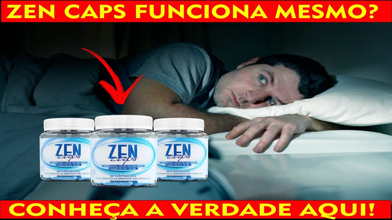 Zen Caps Funciona Mesmo? Onde Comprar Zen Caps - Como funciona o Zen ...